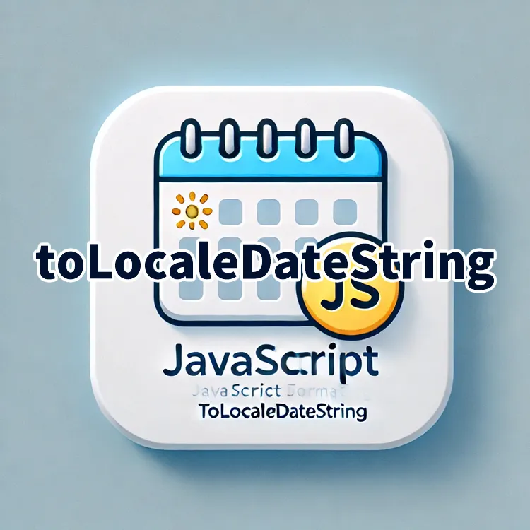 JavaScriptのtoLocaleDateStringで日付フォーマットを簡単マスターする方法｜DAD UNION - エンジニア同盟