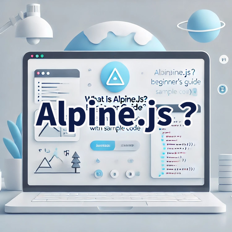 Alpine.jsとは？初心者向けガイドとサンプルコード｜DAD UNION - エンジニア同盟
