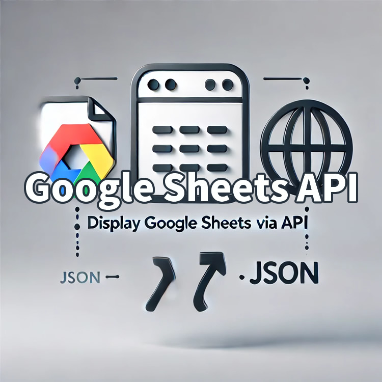 スプレッドシート内容をGoogle Sheets APIを使ってJSON形式のデータを表示する方法｜DAD UNION - エンジニア同盟